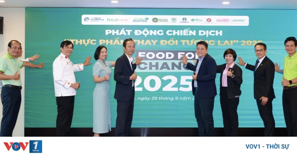 Phát động “Food For Change 2025” & “Green Hero”: Từ tái chế rác thải ...